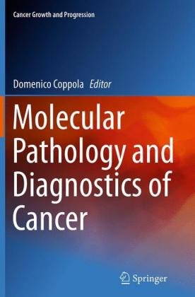 Molecular Pathology and Diagnostics of Cancer - Springer Netherlands | Książka w Empik