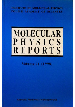 Molecular Physics Reports Volume 21 - Opracowanie zbiorowe | Książka w ...