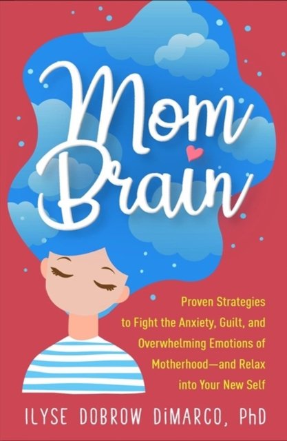Mom Brain - Ilyse Dobrow DiMarco | Książka w Empik