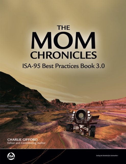 MOM Chronicles ISA-95 Best Practices Book 3.0 [DRM] - ebook EPUB ...