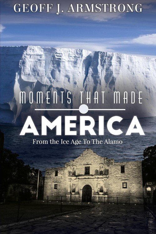 Moments That Made America - Armstrong Geoff | Książka w Empik