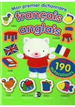 Mon premier dictionnaire français anglais - Opracowanie zbiorowe ...