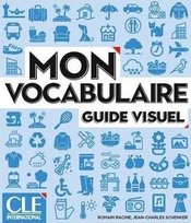 Mon vocabulaire guide visuel A1/B2 - Racine Romain | Książka w Empik