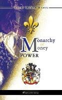 Monarchy or Money Power - Wilson Robert Mcnair | Książka w Empik