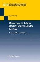 Monopsonistic Labour Markets and the Gender Pay Gap - Hirsch Boris ...