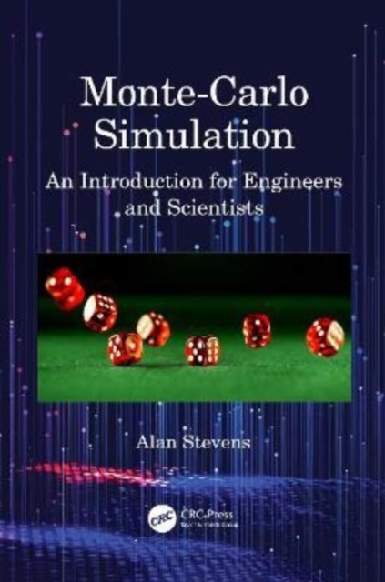 Monte Carlo Simulation An Introduction For Engineers And Scientists Stevens Alan Książka W 