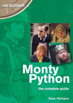 Monty Python The Complete Guide - Steve Pilkington | Książka w Empik