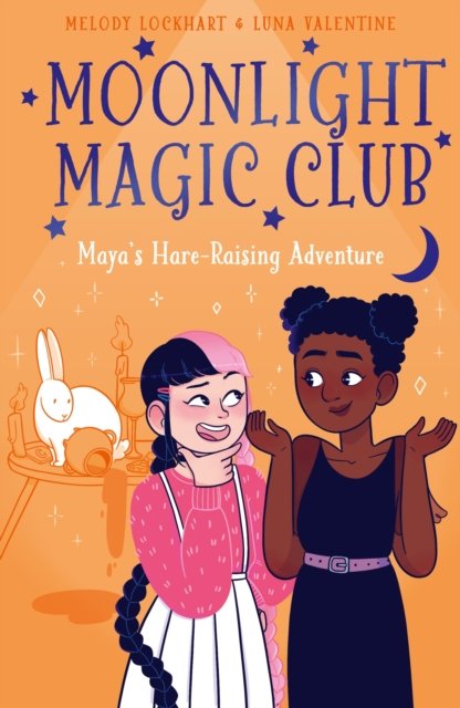 Moonlight Magic Club, Moonlight Magic Club: Maya's Hare-Raising ...