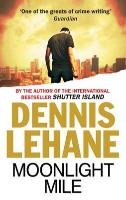 Moonlight Mile - Lehane Dennis | Książka w Empik
