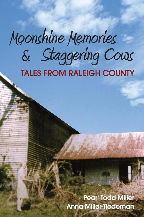 Moonshine Memories & Staggering Cows - Miller Pearl Todd | Książka w Empik