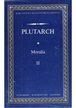 Moralia II - Plutarch | Książka w Empik