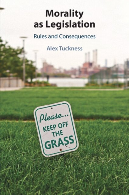 Morality as Legislation: Rules and Consequences - Opracowanie zbiorowe ...