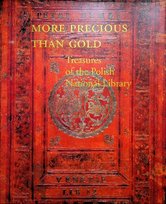 More precious than Gold Treasures of the Polish National Library ...