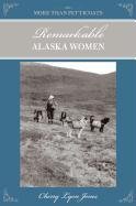 More Than Petticoats: Remarkable Alaska Women - Jones Cherry Lyon | Książka w Empik