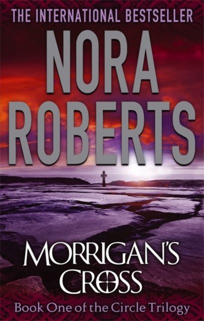 Morrigans Cross: Number 1 in series - Nora Roberts | Książka w Empik