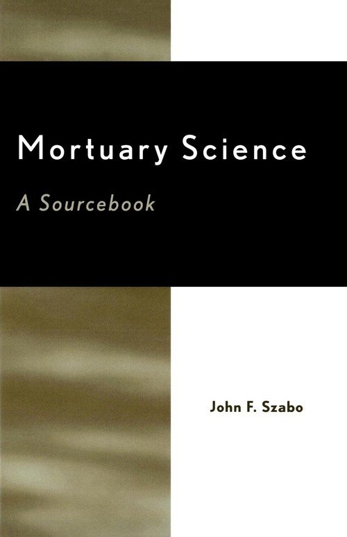 Mortuary Science - Szabo John F. | Książka w Empik