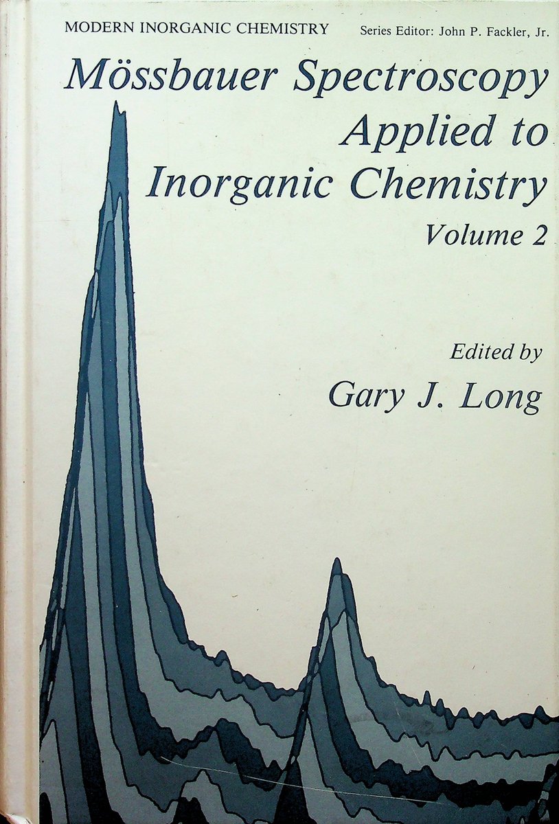 Mossbauer Spectroscopy Applied to Inorganic Chemistry volume 2 - W ...