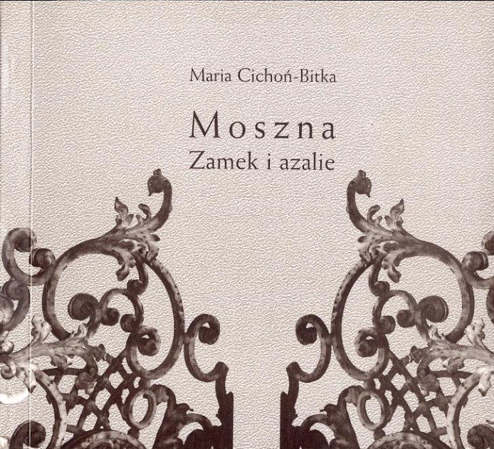 Moszna. Zamek i azalie - Cichoń-Bitka Maria | Książka w Empik