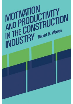 Motivation and Productivity in the Construction Industry - | Książka w ...