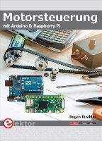 Motorsteuerung mit Arduino und Raspberry Pi - Ibrahim Dogan | Książka w Empik
