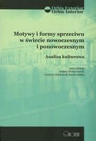 Motywy i formy sprzeciwu w świecie nowoczesnym - Opracowanie zbiorowe | Książka w Empik