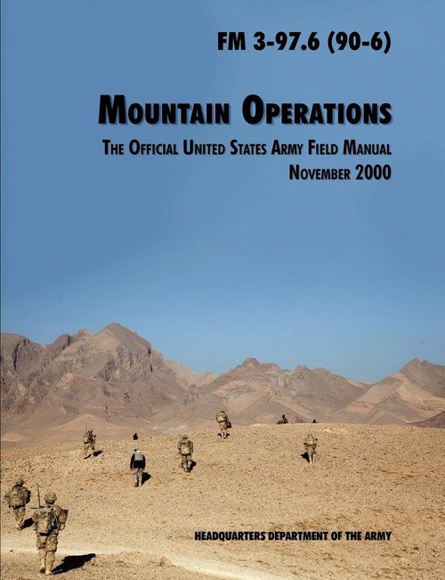 Mountain Operations Field Manual - U.S. Department of the Army ...