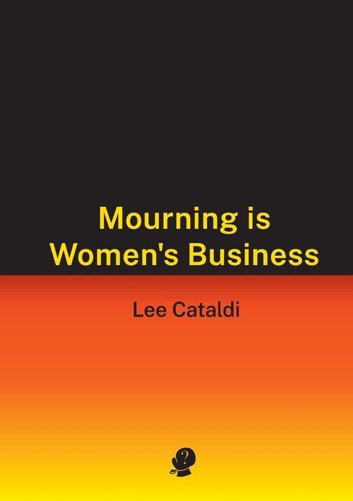 Mourning is Women's Business - Lee Cataldi | Książka w Empik