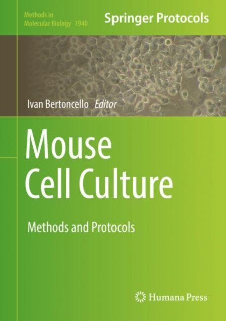 Mouse Cell Culture: Methods and Protocols - Opracowanie zbiorowe ...