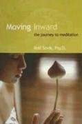Moving Inward: The Journey to Meditation - Sovik Rolf | Książka w Empik