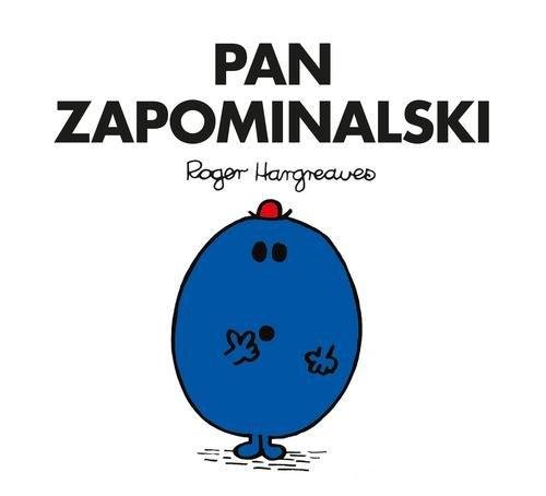 Mr Men. Pan Zapominalski - Hargreaves Roger | Książka w Empik
