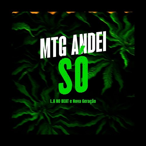 MTG Andei Só - L.A NO BEAT & Nova Geração | Muzyka, mp3 Sklep EMPIK.COM