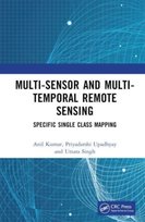 Multi-Sensor and Multi-Temporal Remote Sensing: Specific Single Class Mapping - Opracowanie ...