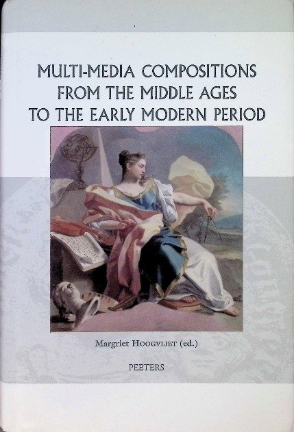 Multimedia Compositions from the Middle Ages to the Early Modern Period ...