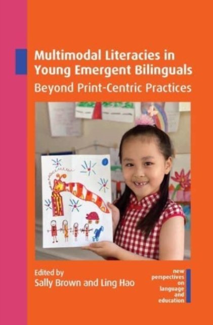 Multimodal Literacies in Young Emergent Bilinguals: Beyond Print ...