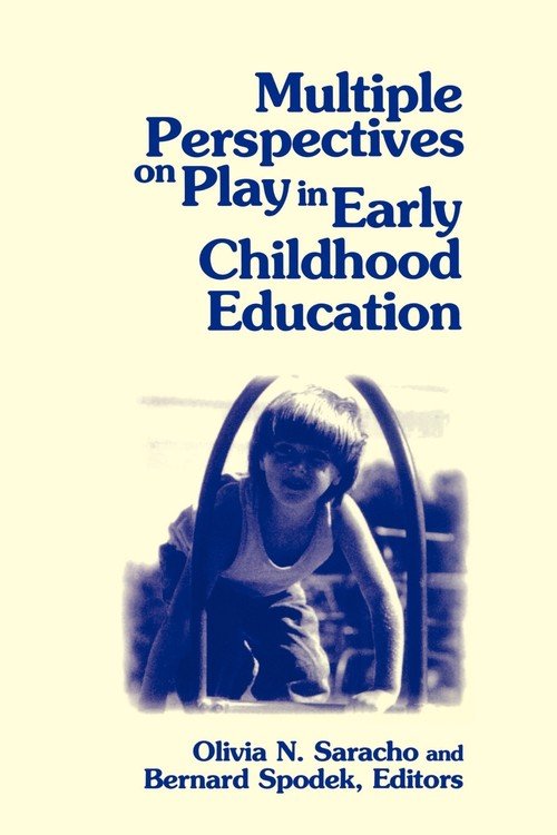 Multiple Perspectives on Play in Early Childhood Education - | Książka ...
