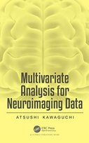 Multivariate Analysis for Neuroimaging Data - Atsushi Kawaguchi ...