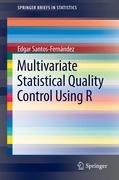 Multivariate Statistical Quality Control Using R - Santos-Fernandez ...