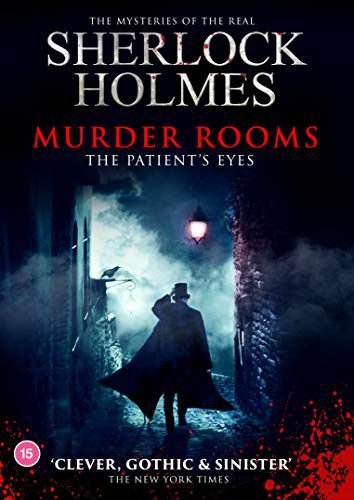 Murder Rooms - The Patient's Eyes - The Mysteries Of The Real Sherlock ...