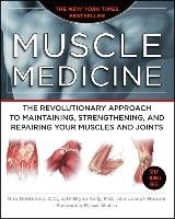 Muscle Medicine: The Revolutionary Approach to Maintaining ...