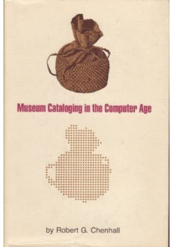 Museum cataloging in the computer age - | Książka w Empik