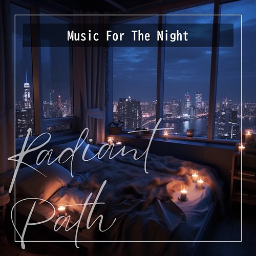 Music for the Night - Radiant Path | Muzyka, mp3 Sklep EMPIK.COM