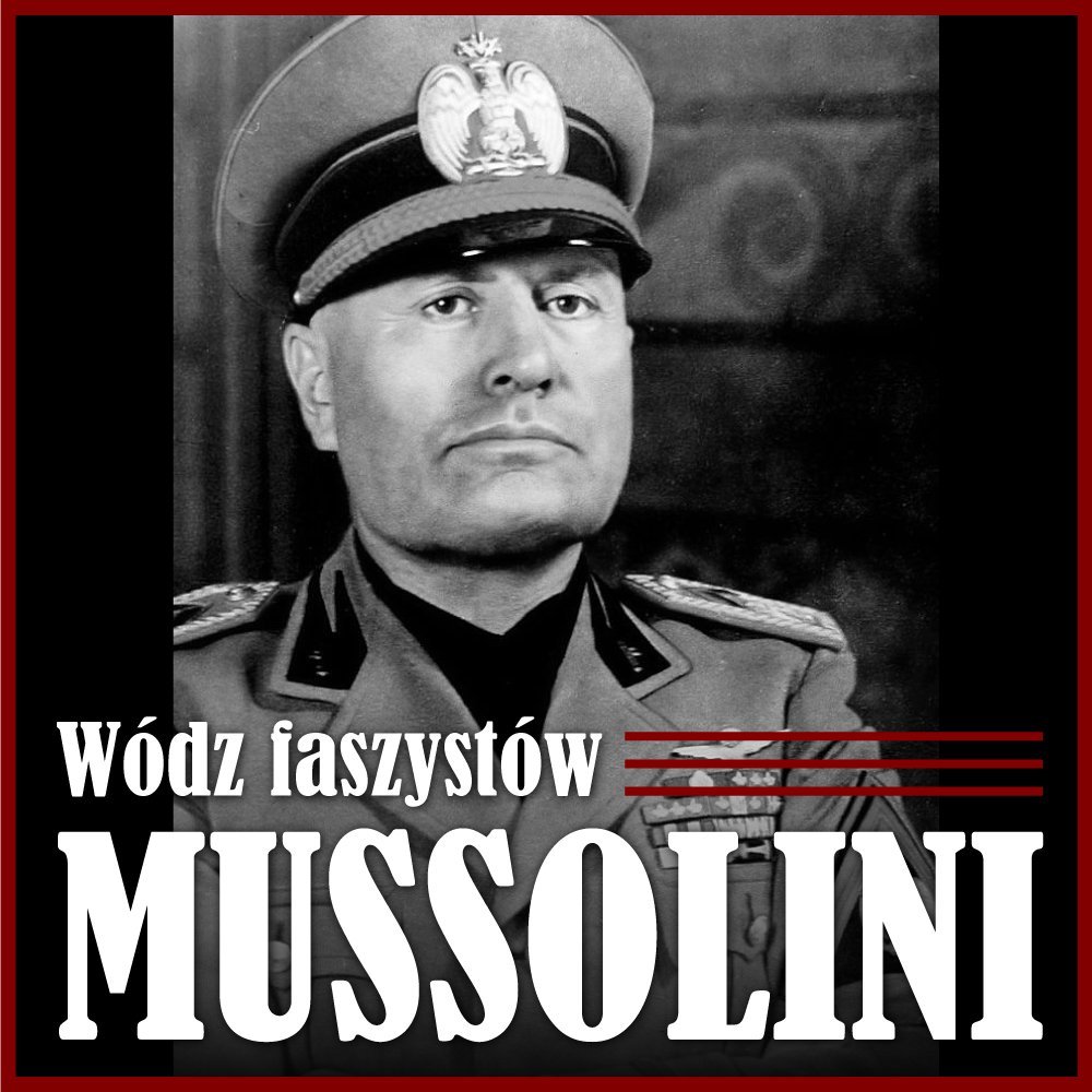 Mussolini. Wódz faszystów - audiobook - Robert Michalik | Audiobook ...