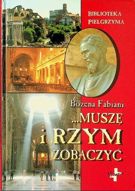 Muszę i Rzym zobaczyć - W opisie | Książka w Empik