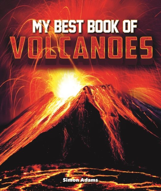 My Best Book of Volcanoes - Adams Simon | Książka w Empik