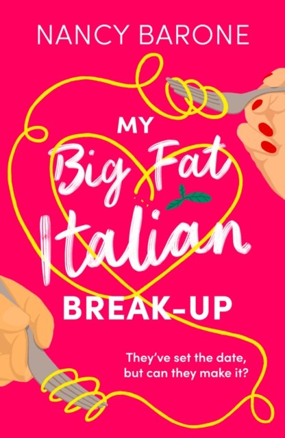 My Big Fat Italian Break-Up - Nancy Barone | Książka w Empik