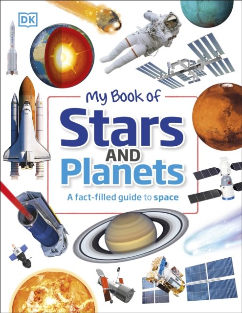 My Book of Stars and Planets. A fact-filled guide to space - Parshati ...