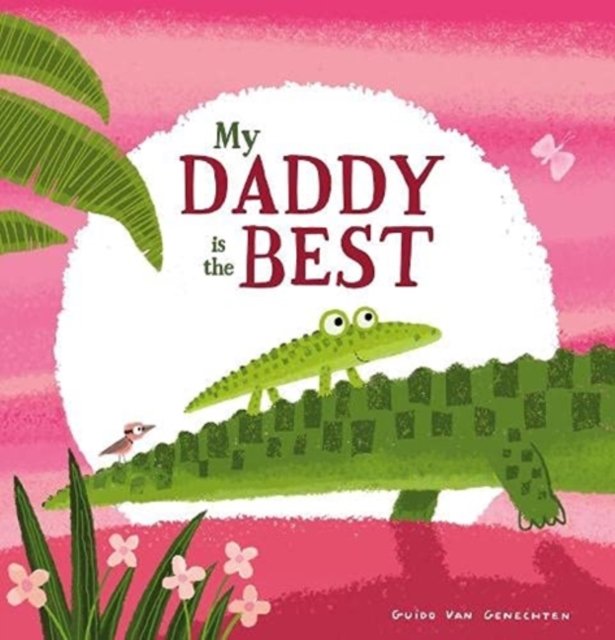 My Daddy is the Best - Guido VanGenechten | Książka w Empik