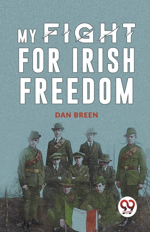 My Fight For Irish Freedom - W opisie | Książka w Empik