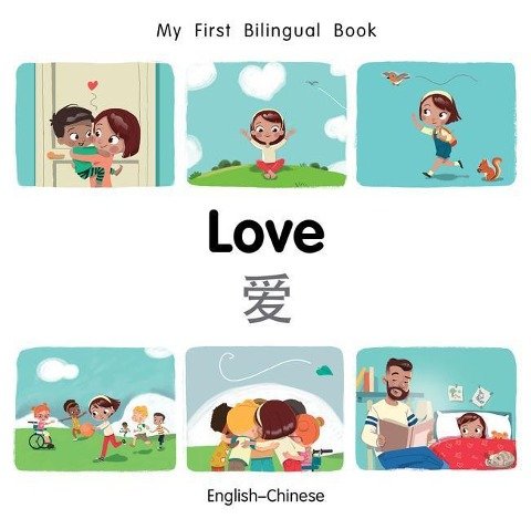 My First Bilingual Book-Love (English-Chinese) - Opracowanie zbiorowe ...