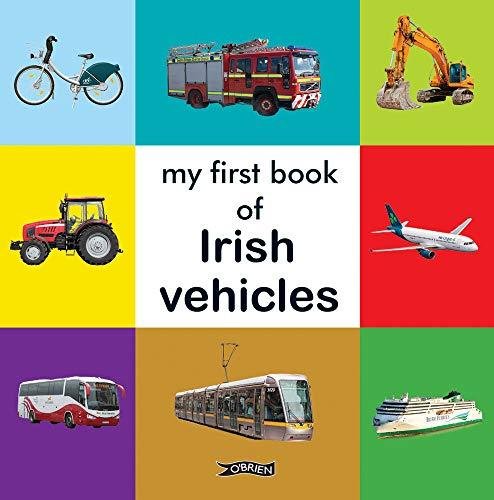 My First Book of Irish Vehicles - Opracowanie zbiorowe | Książka w Empik